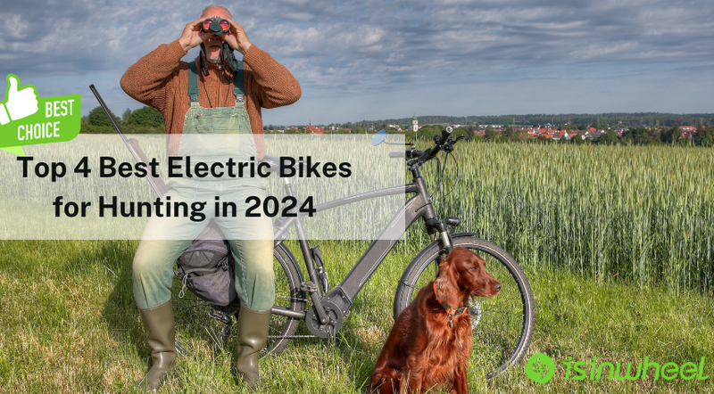 Top 4 Best Electric Bikes for Hunting in 2024 – iSinwheel Official Store